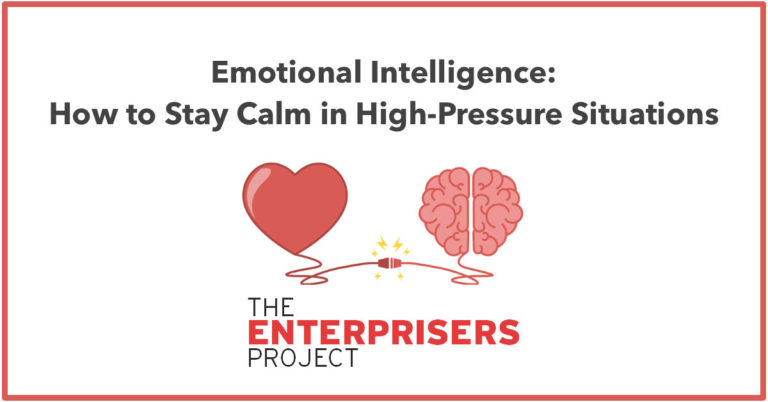 Emotional Intelligence: How to Stay Calm in High-Pressure Situations ...